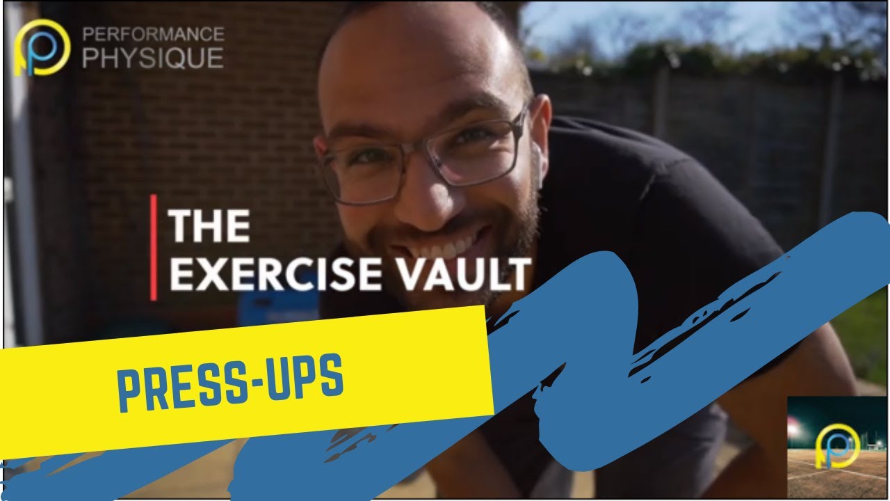 How to do Press Up Variations | The Exercise Vault from Performance ...