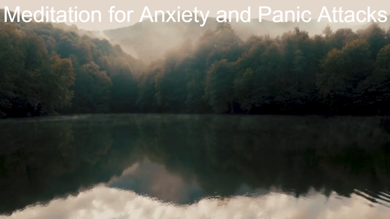 Meditation for Calming Anxiety and Panic Attacks - Nature Sounds - YouTube