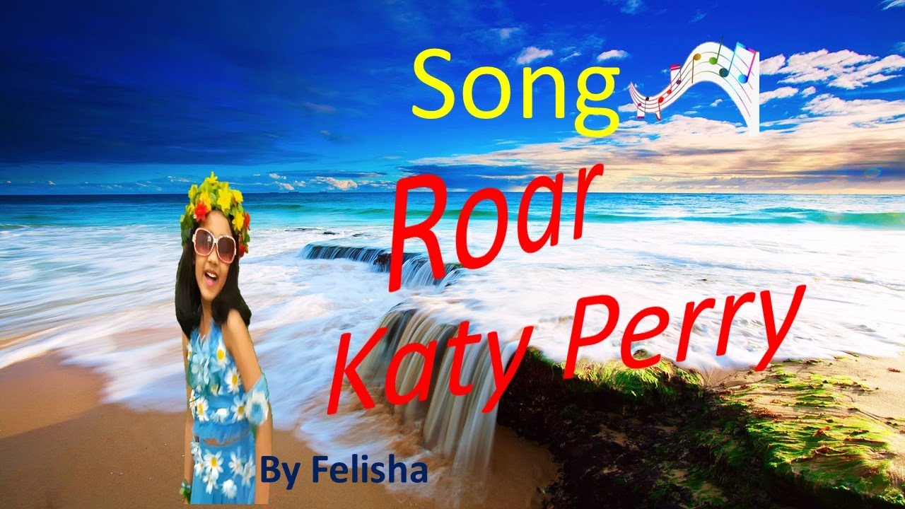 ROAR - KATY PERRY | Roar Song - YouTube