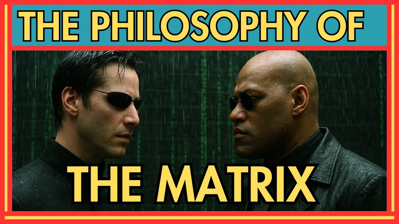 The Matrix Explained: Plato, Descartes, Gnosticism & Buddhism in One ...