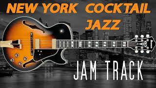 NEW YORK COCKTAIL JAZZ - Jam Track Chords - Chordify