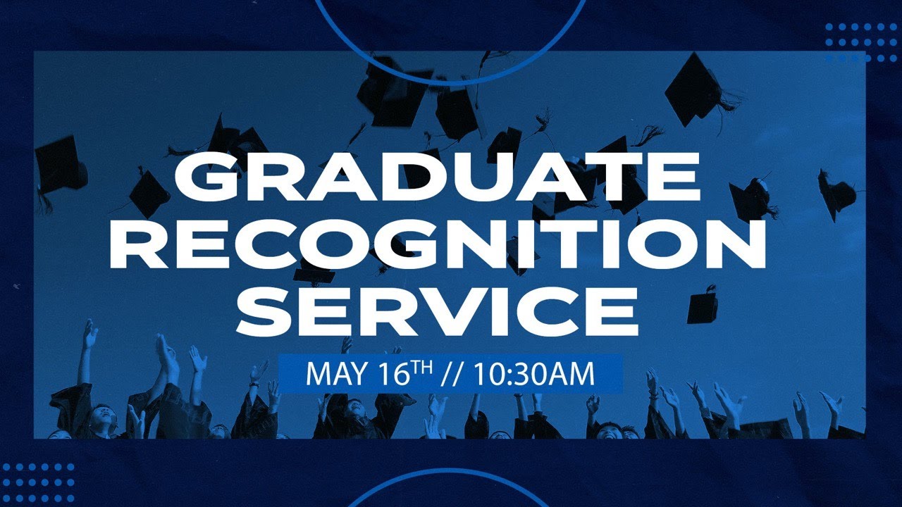Graduate Recognition Service - YouTube