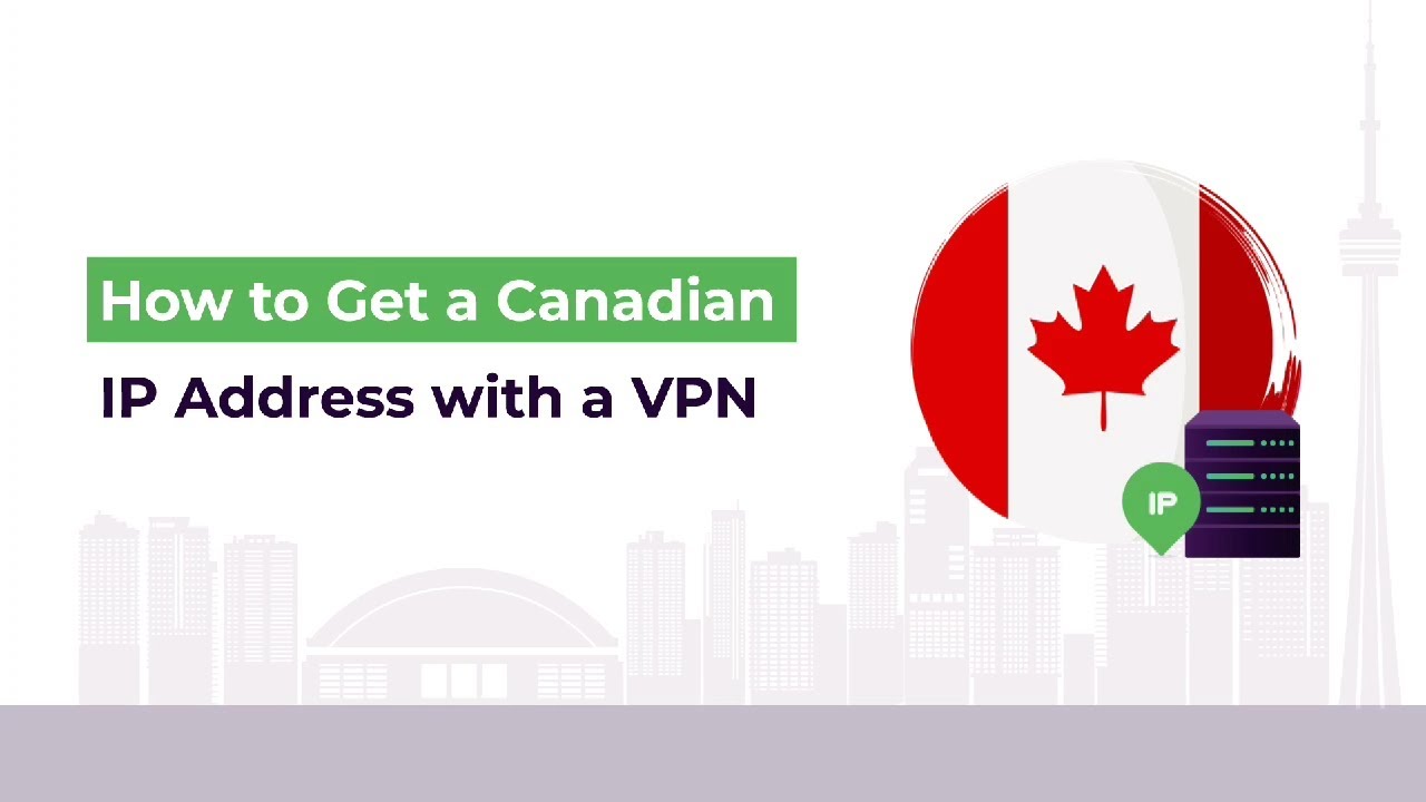How to get an Canadian IP Address with a VPN | PureVPN - YouTube