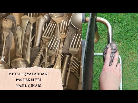 Evde pas nasıl temizlenir?   EVDEKİ METAL EŞYALARDAKİ PAS LEKELERİ NASIL ÇIKAR?