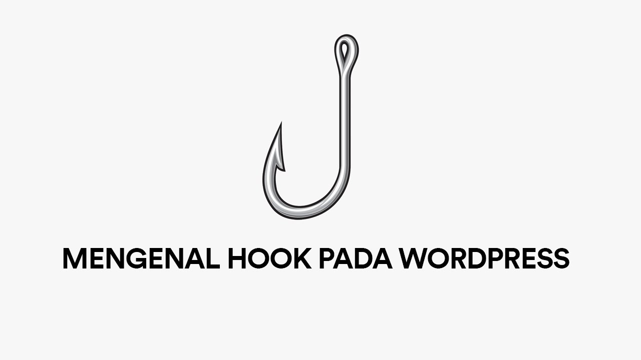 Pengenalan Hook pada WordPress - YouTube