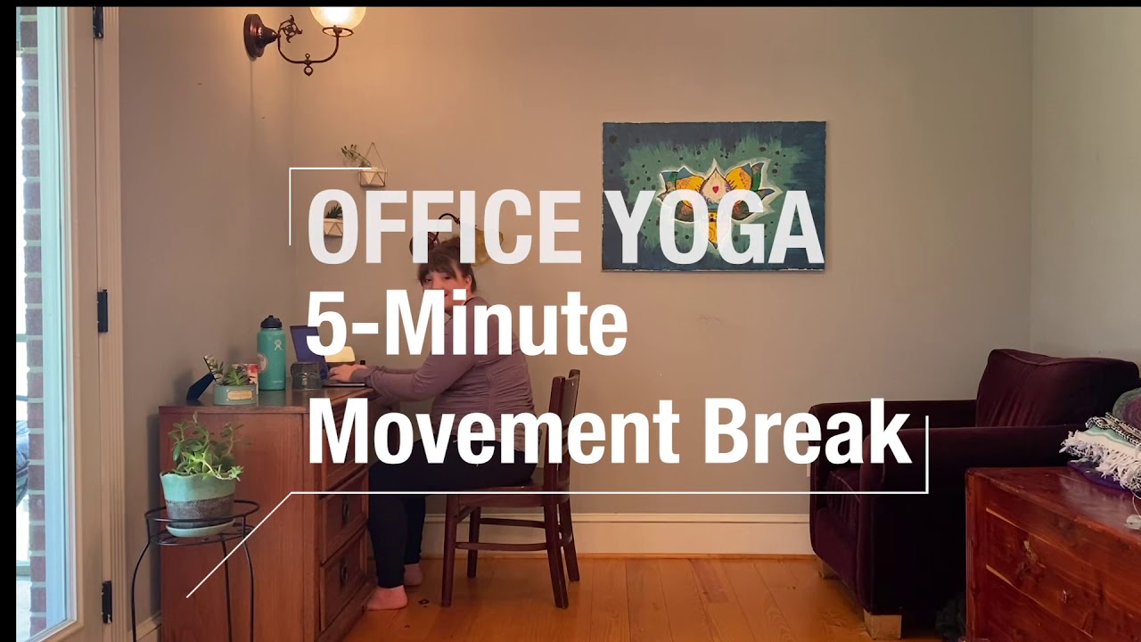 Office Yoga: 5-minute movement break - YouTube