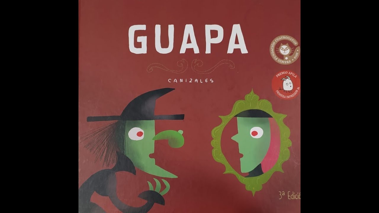 Cuento: Guapa de Canizales. Editorial Apila - YouTube