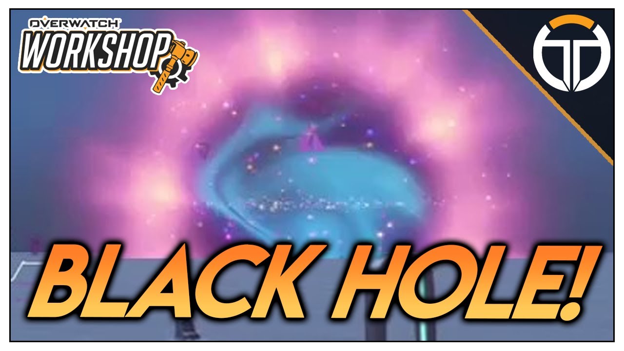 WORKSHOP MODE: BLACK HOLE!!! OVERWATCH FR - YouTube