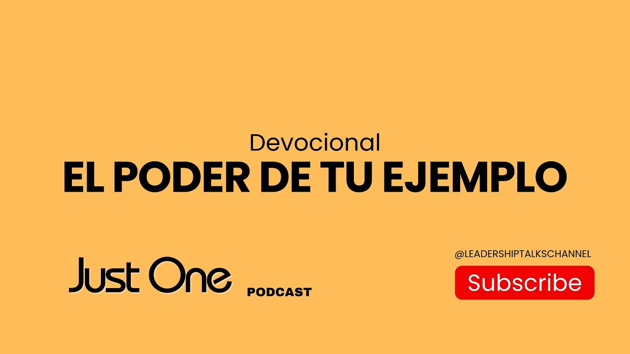 Just One | El Poder de tu Ejemplo 🌱 - YouTube