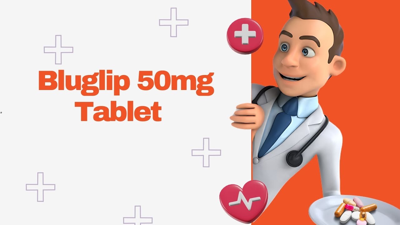 Bluglip 50mg Tablet - YouTube