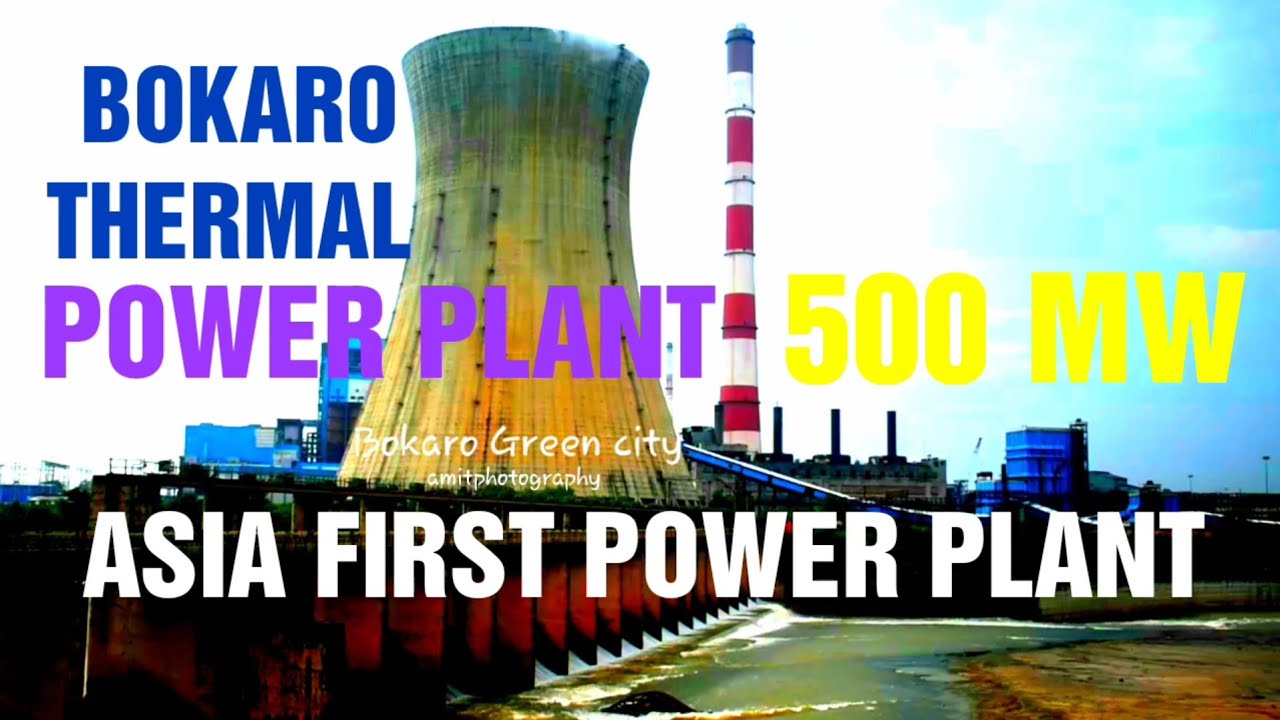 BTPS !! BOKARO THERMAL POWER PLANT ! KONAR RIVER ! ASIA FIRST POWER ...