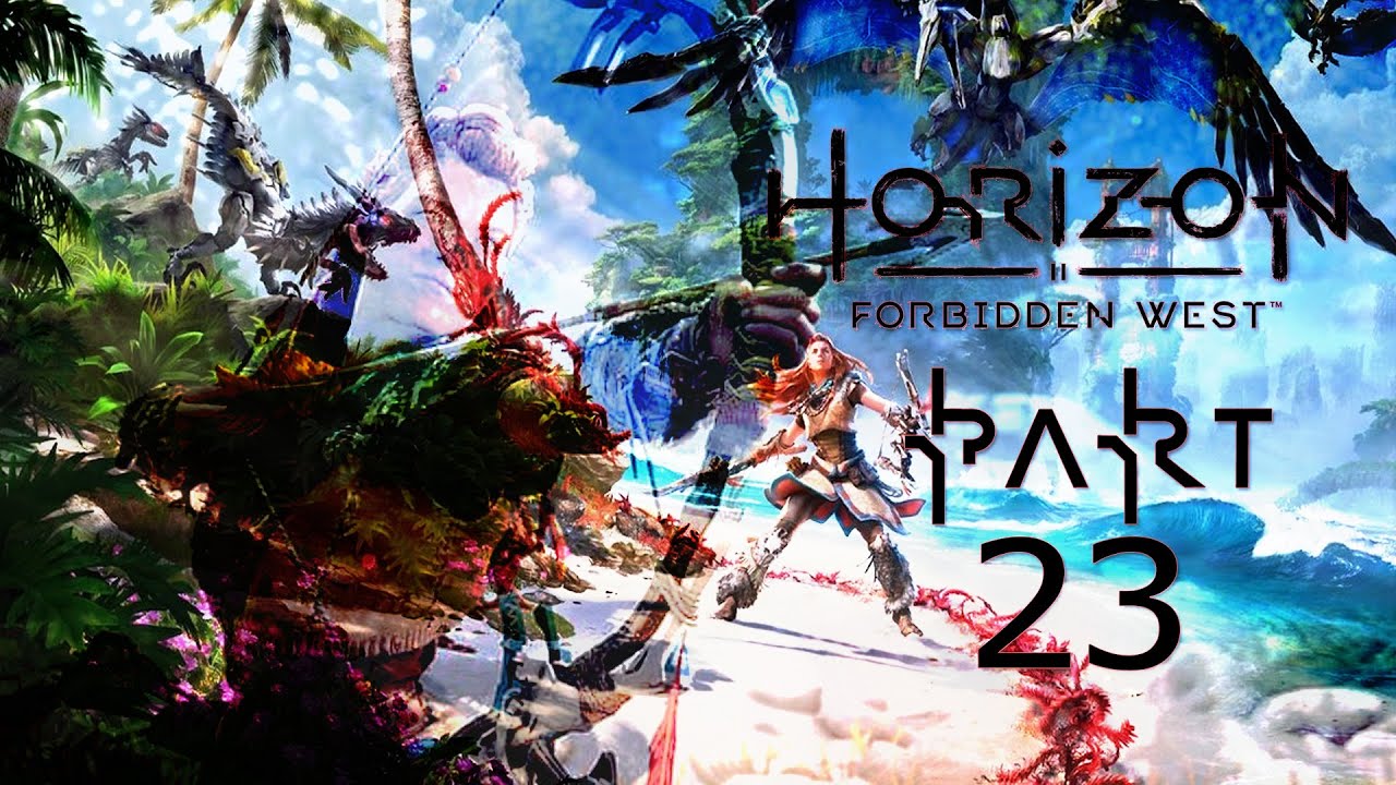 HORIZON 2 FORBIDDEN WEST PS5 Gameplay Walkthrough Part 23 No Commentary ...