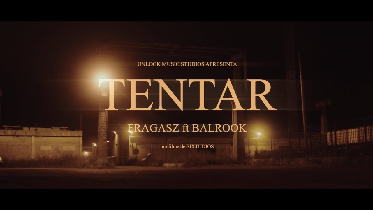 Fragasz - Tentar Ft. Balrook [Official Music Video] - YouTube