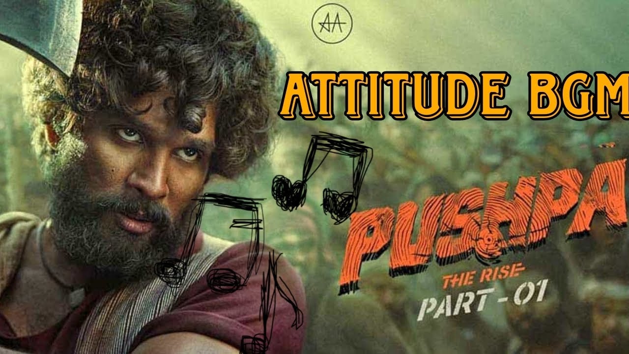 Pushpa Movie Attitude Bgm🥳😎 || Action Bgms || Theme Of Music # ...