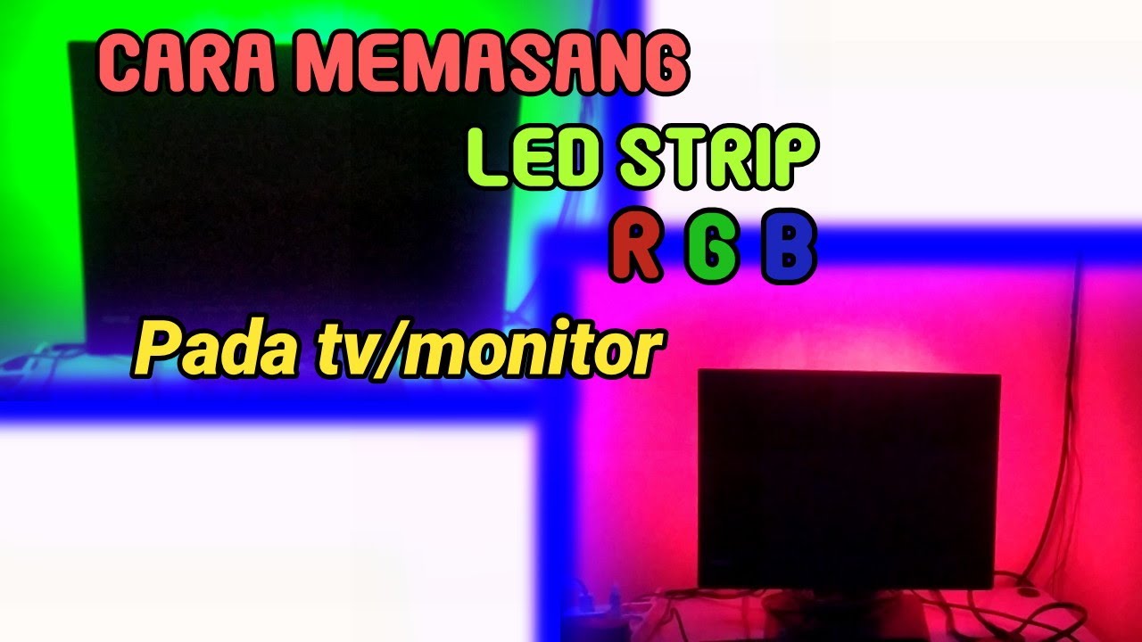 Cara Memasang Led RGB Pada TV atau Monitor - YouTube