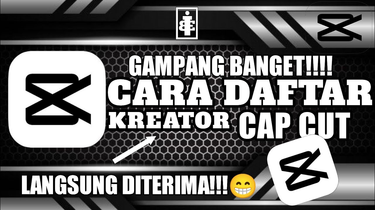 Cara mendaftar jadi kreator Cap Cut - YouTube