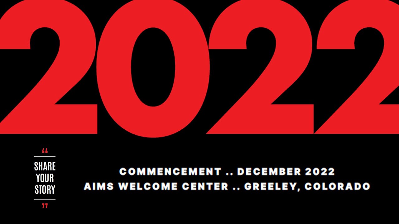 Fall 2022 Commencement - Aims Community College - YouTube