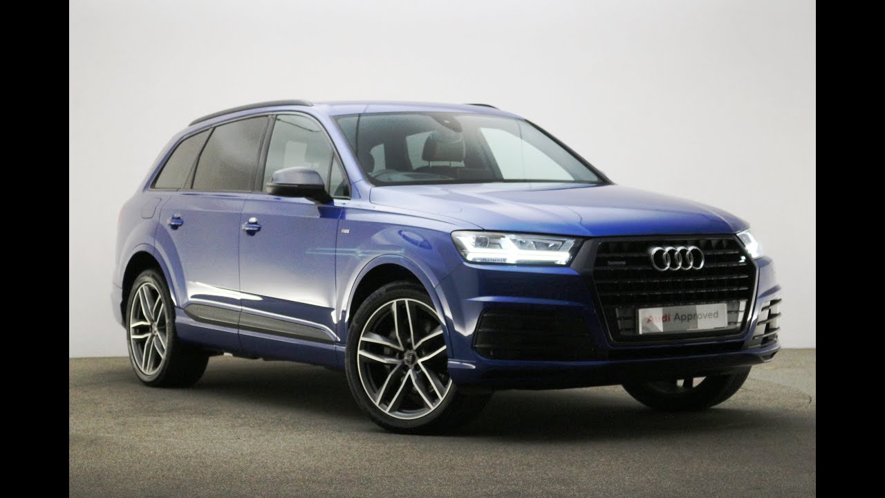 OV67WPW AUDI Q7 TDI QUATTRO S LINE BLUE 2017, READING AUDI - YouTube
