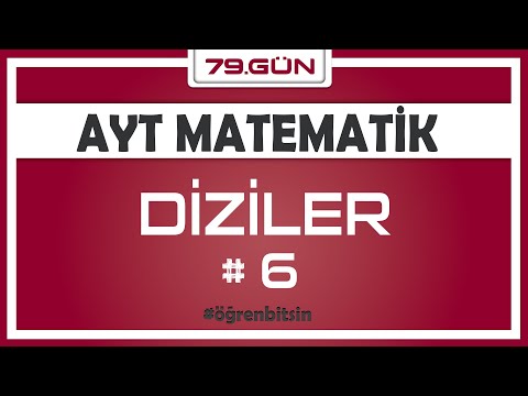 Diziler 6 | AYT MATEMATİK KAMPI 79.gün | Rehber Matematik