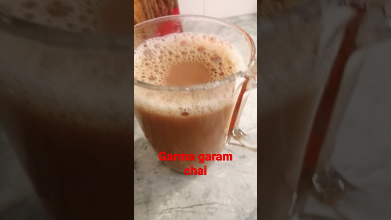 garma garam chai - YouTube