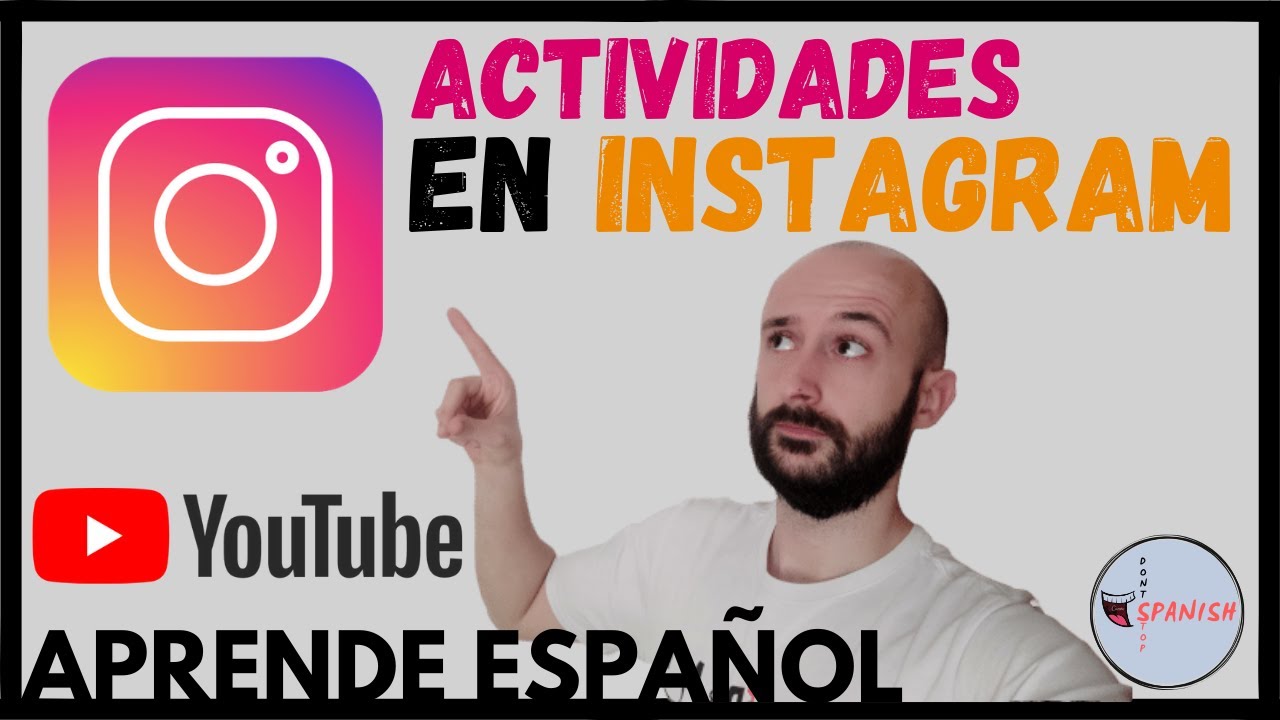 APRENDER ESPAÑOL: ACTIVIDADES de INSTAGRAM - YouTube