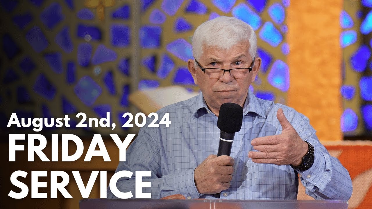 August 2nd, 2024 | Friday Service - YouTube