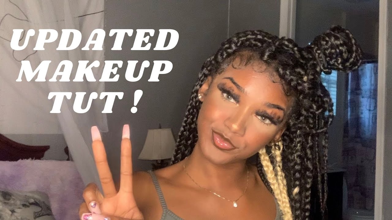 Updated Makeup Tutorial Youtube