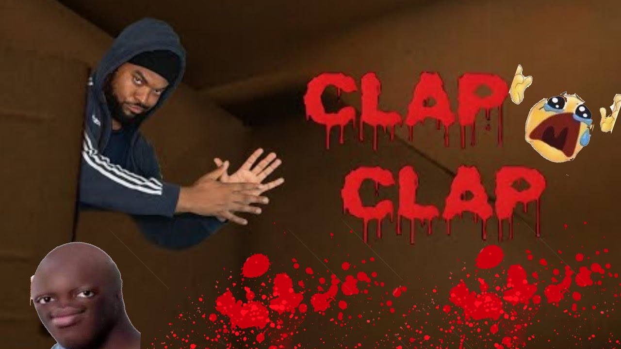 SI APLAUDES EL VENDRA!! l Clap Clap (Nightmare Files) - YouTube