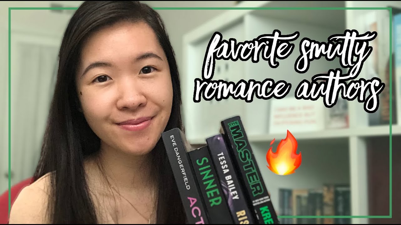 🔥 My Favorite Smutty Romance Authors 🔥 - YouTube