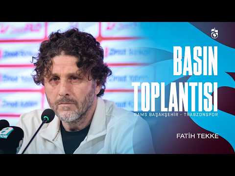 Teknik Direktörümüz Fatih Tekke'nin RAMS Başakşehir maçı değerlendirmesi