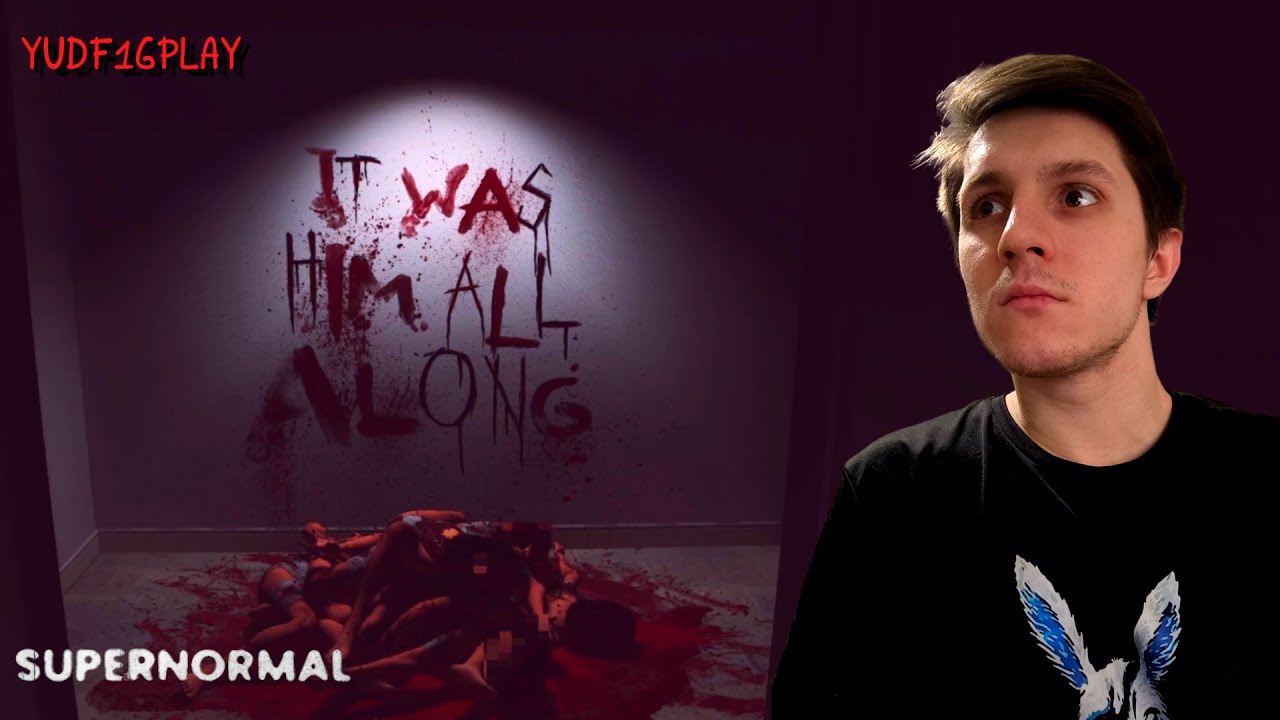 Загадка со скримером - SUPERNORMAL #2 (Финал) - YouTube