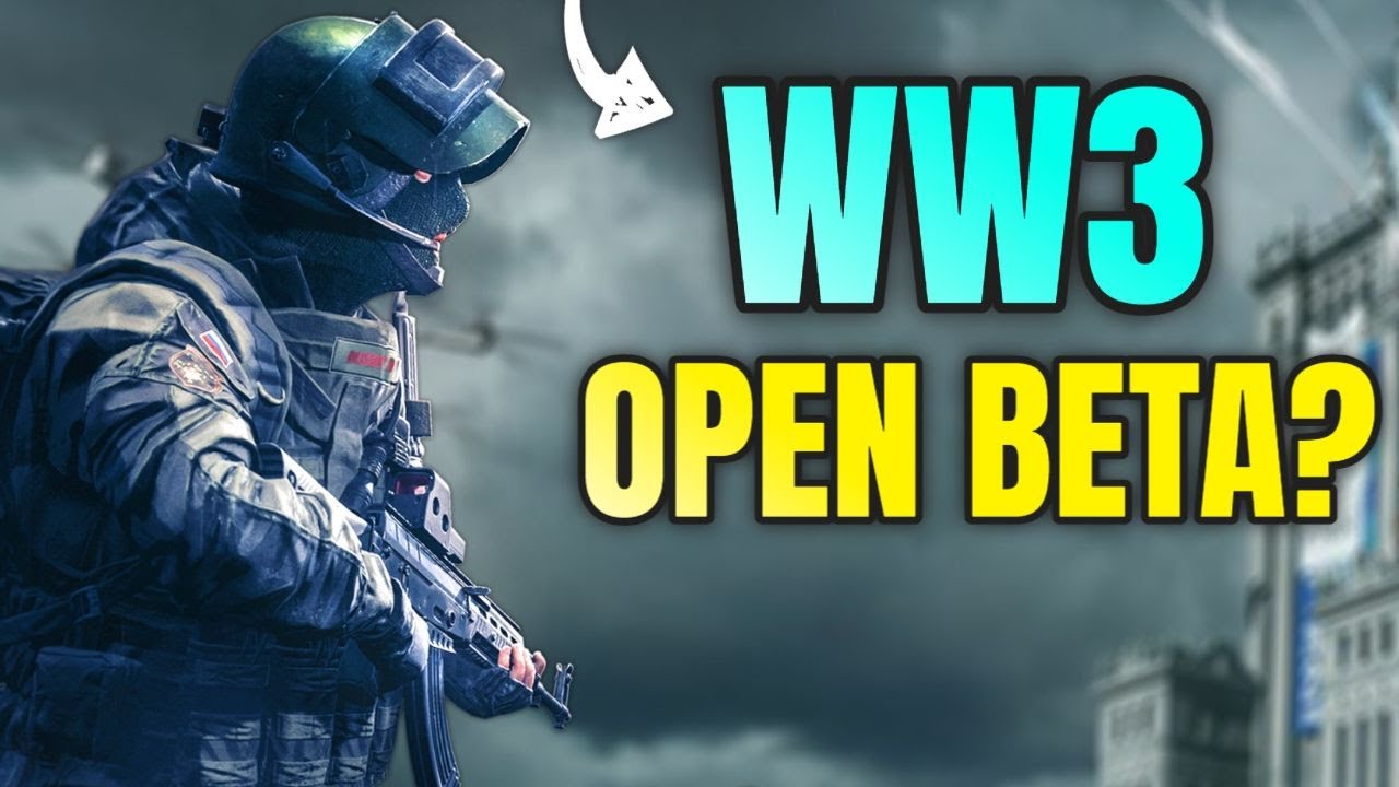 World War 3 Open Beta New Date - But When? (WW3 PC Gameplay) - YouTube