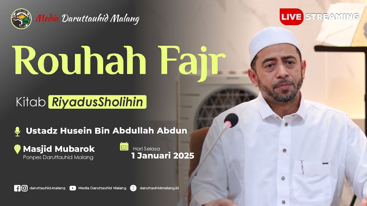 🔴LIVE DARS FAJR BERSAMA ABUYA USTADZ HUSEIN BIN ABDULLAH ABDUN ( RIYADUSHOLIHIN) , 1/1/25 - YouTube