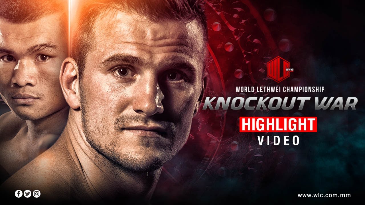 WLC: Knockout War | Highlights | Lethwei | Bareknuckle Fight - YouTube