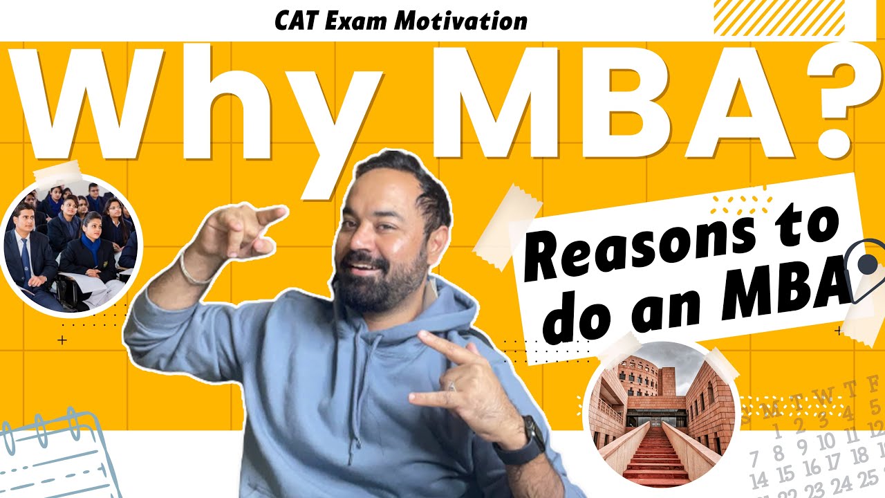 Why MBA? | Reasons to do an MBA | CAT Exam Motivation) - YouTube