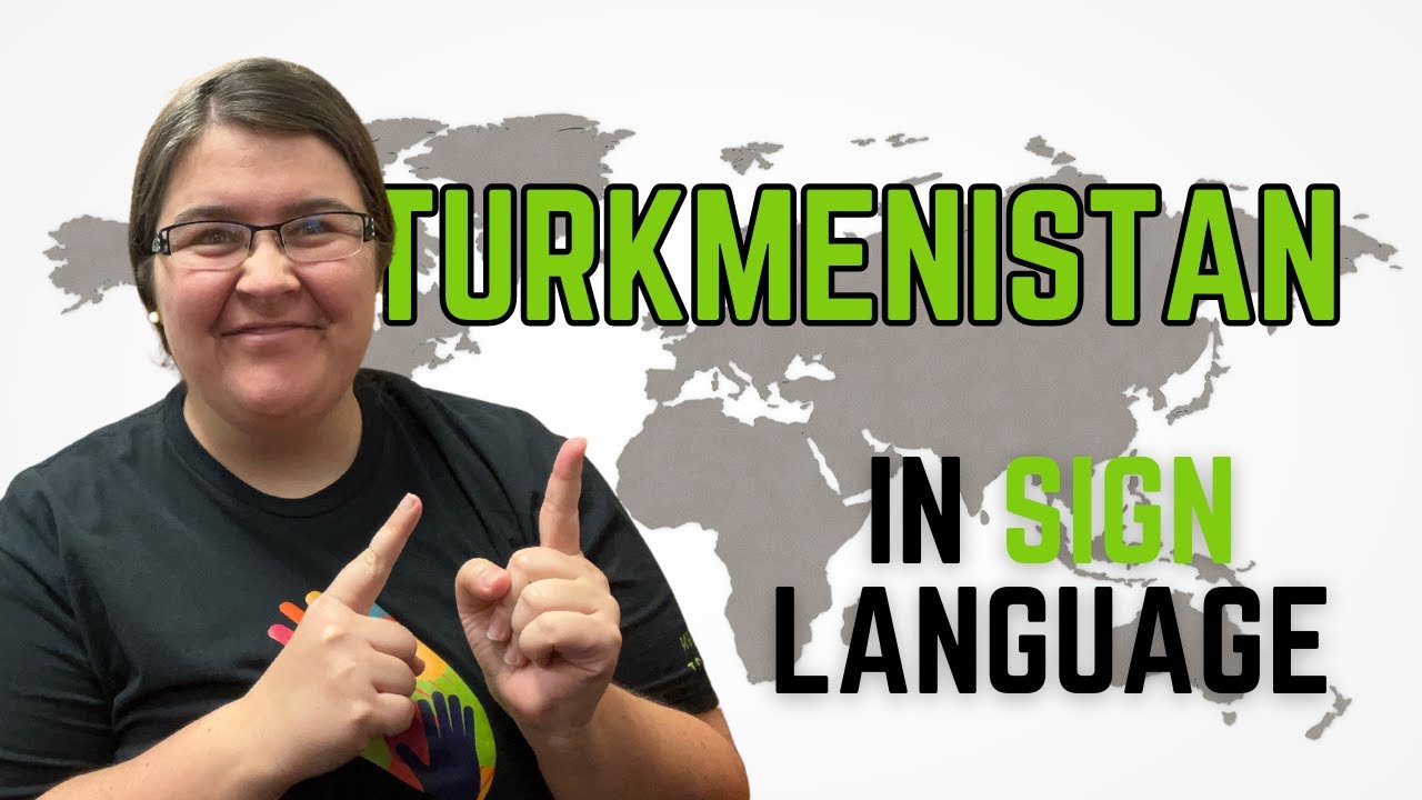 How to sign Turkmenistan in Turkmen Sign Language | Türkmenistan 🇹🇲 ...