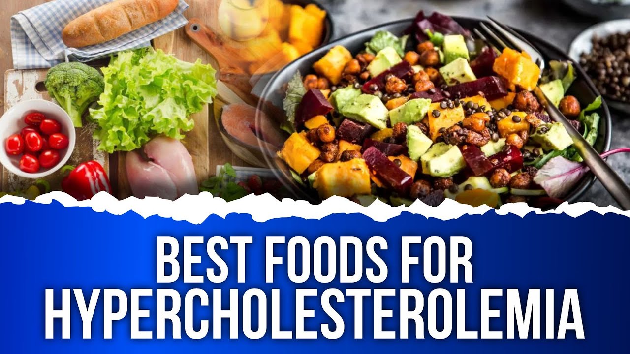 7 Best Foods For Hypercholesterolemia - YouTube