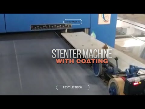 STENTER MACHINE WITH COATING Fabric Coating Machine, Stenter Machine ...