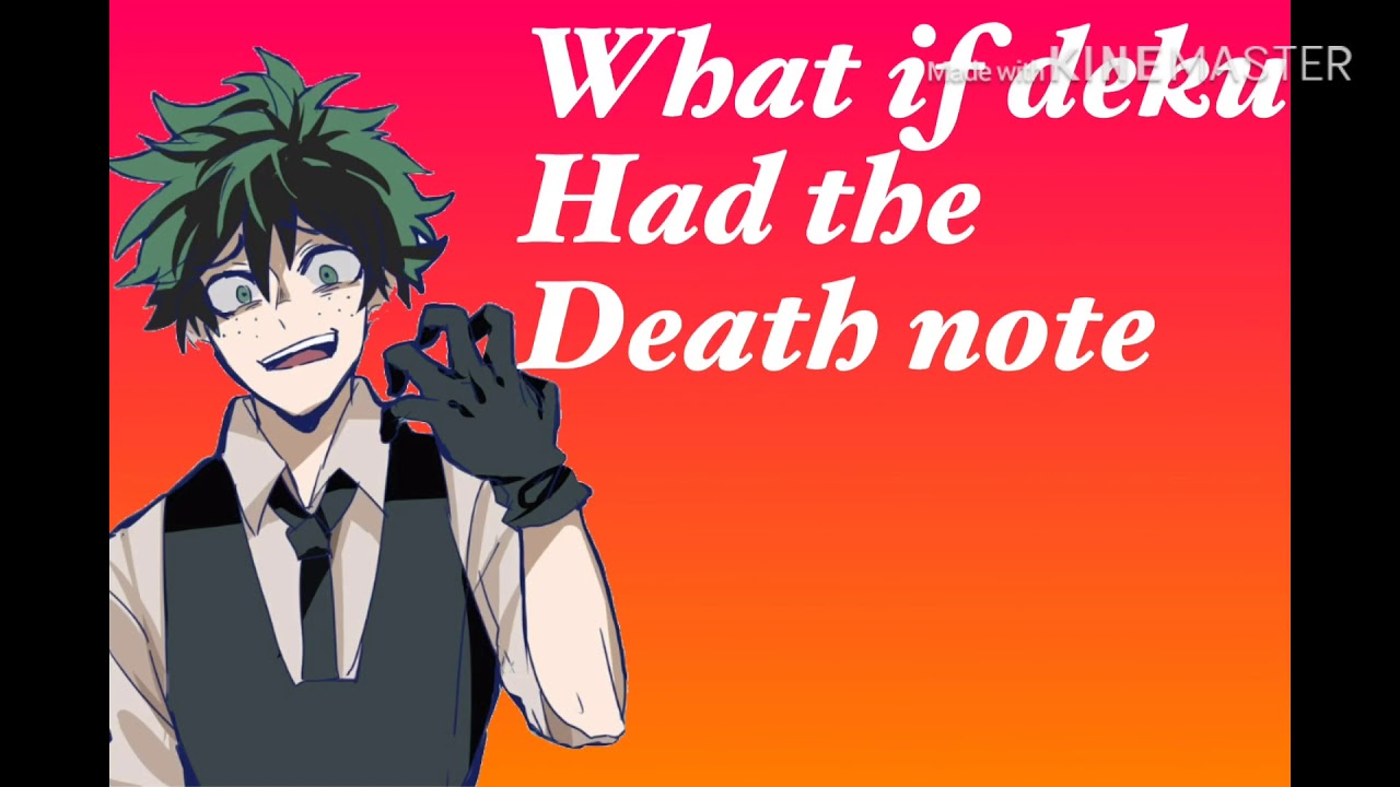 What if deku had the death note [ep 1] - YouTube