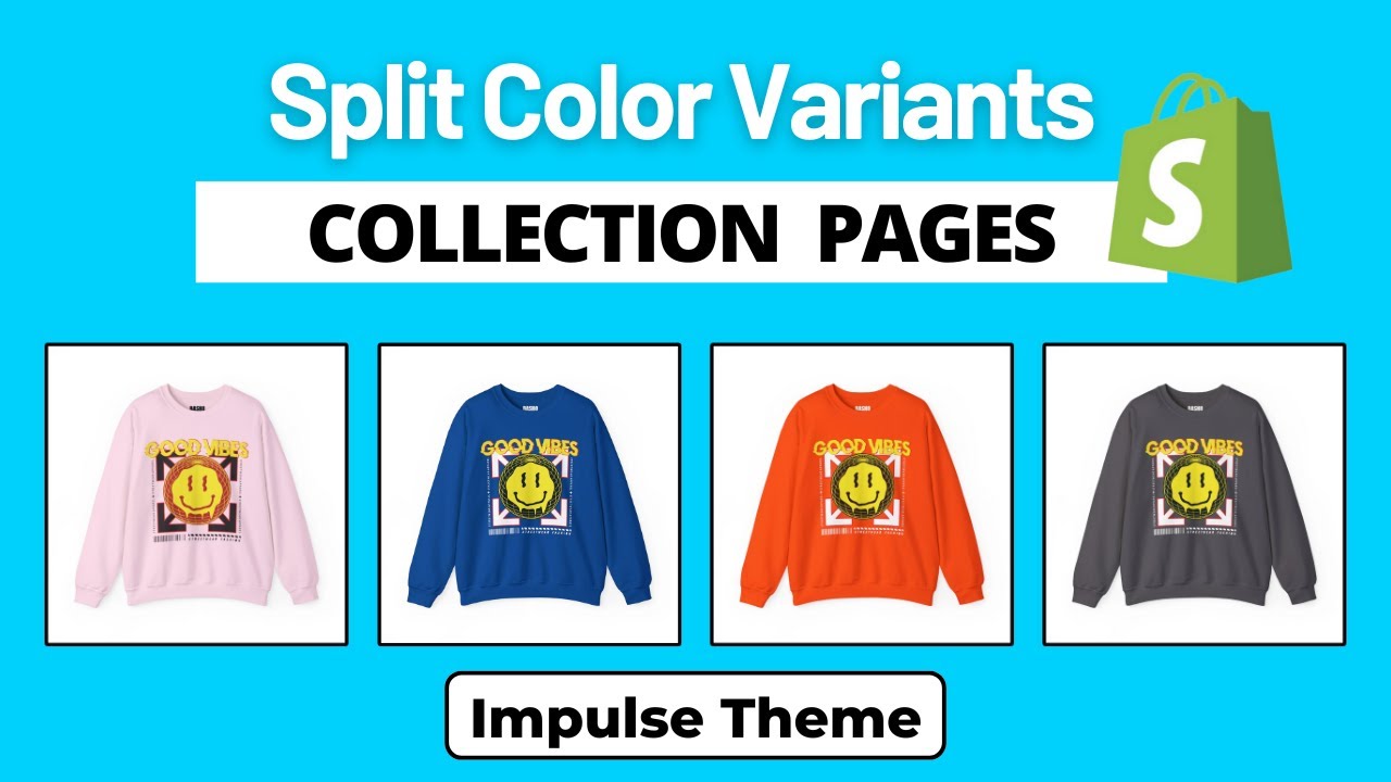 Display Color Variants As Separate Products On Collections Shopify 2025 ...