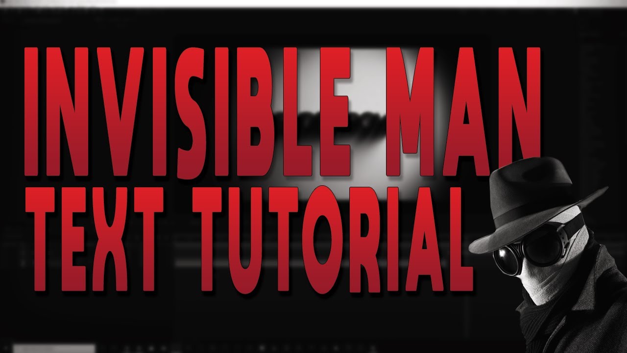Invisible Man Trailer Text Tutorial! - YouTube