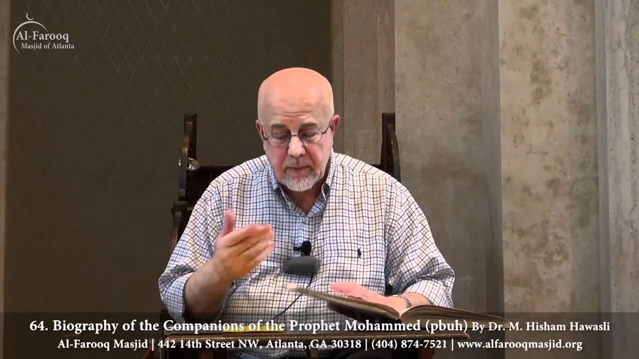64. Biography of the Companions of the Prophet Mohammed (pbuh) - YouTube