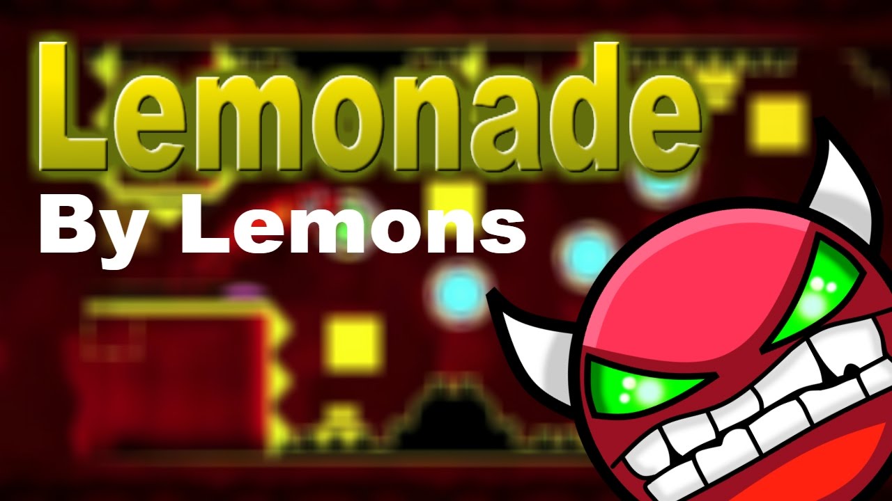Geometry Dash 2.1 Demon - Lemonade By Lemons - YouTube