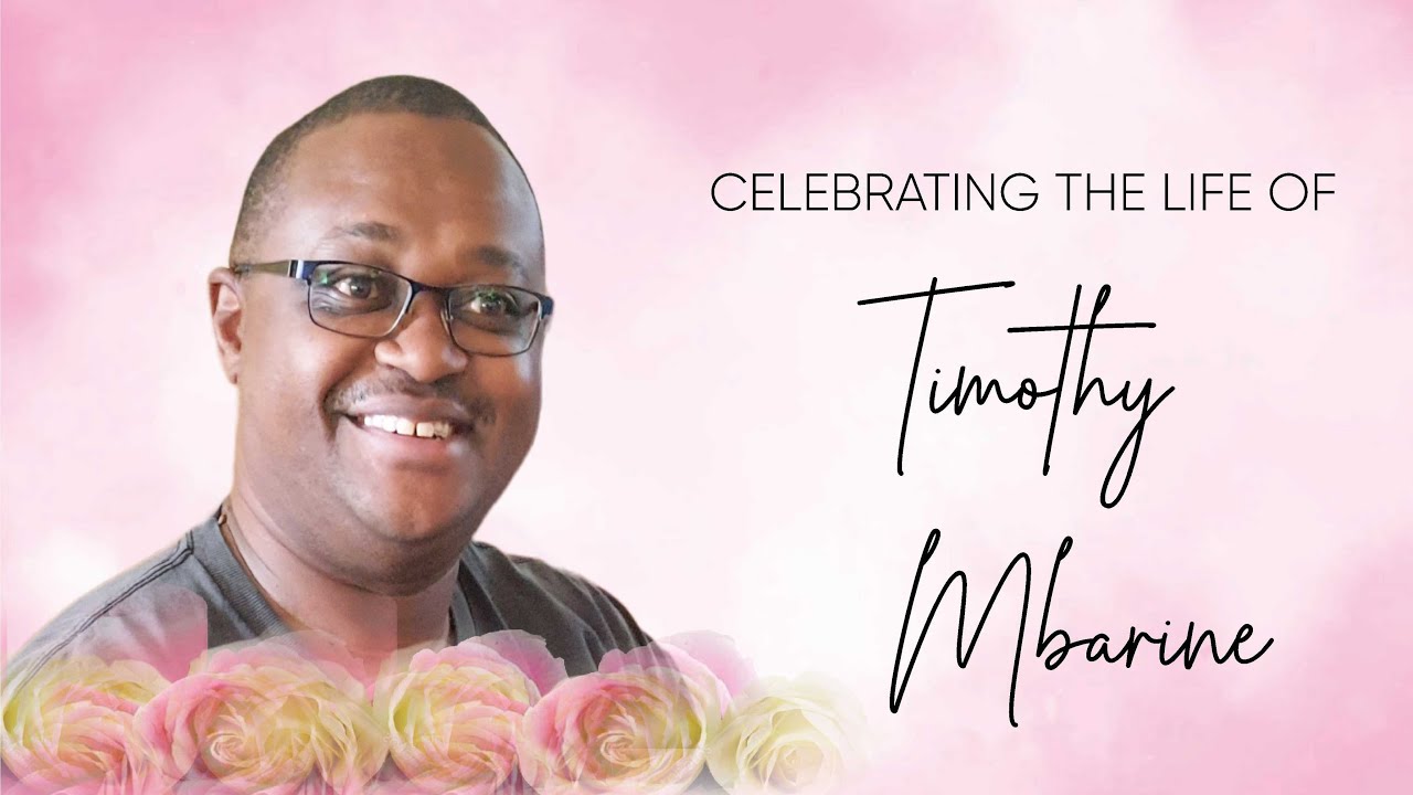 MEMORIAL SERVICE | TIMOTHY MBARINE - YouTube