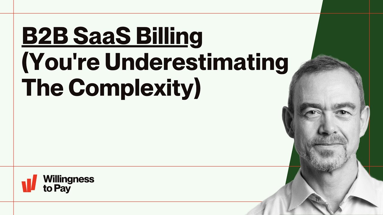 B2B SaaS Billing (You're Underestimating The Complexity) - YouTube