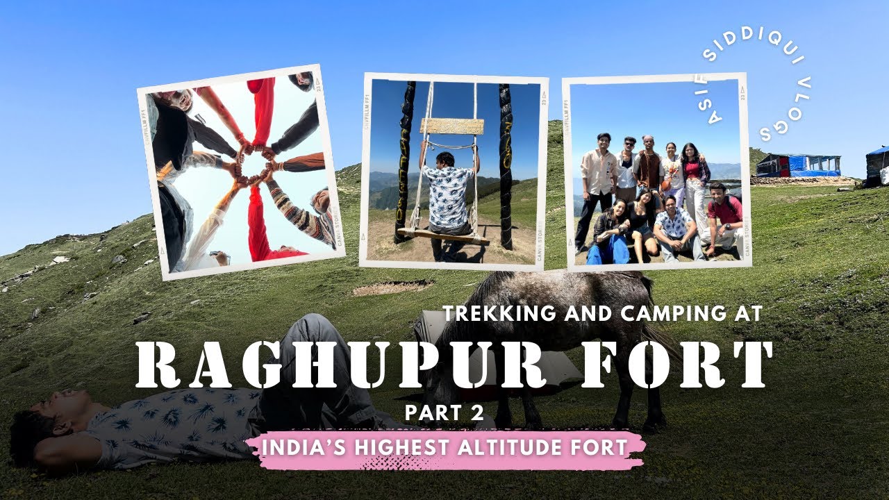 Raghupur Fort Trek | India’s Highest Altitude Fort | Trekking And ...