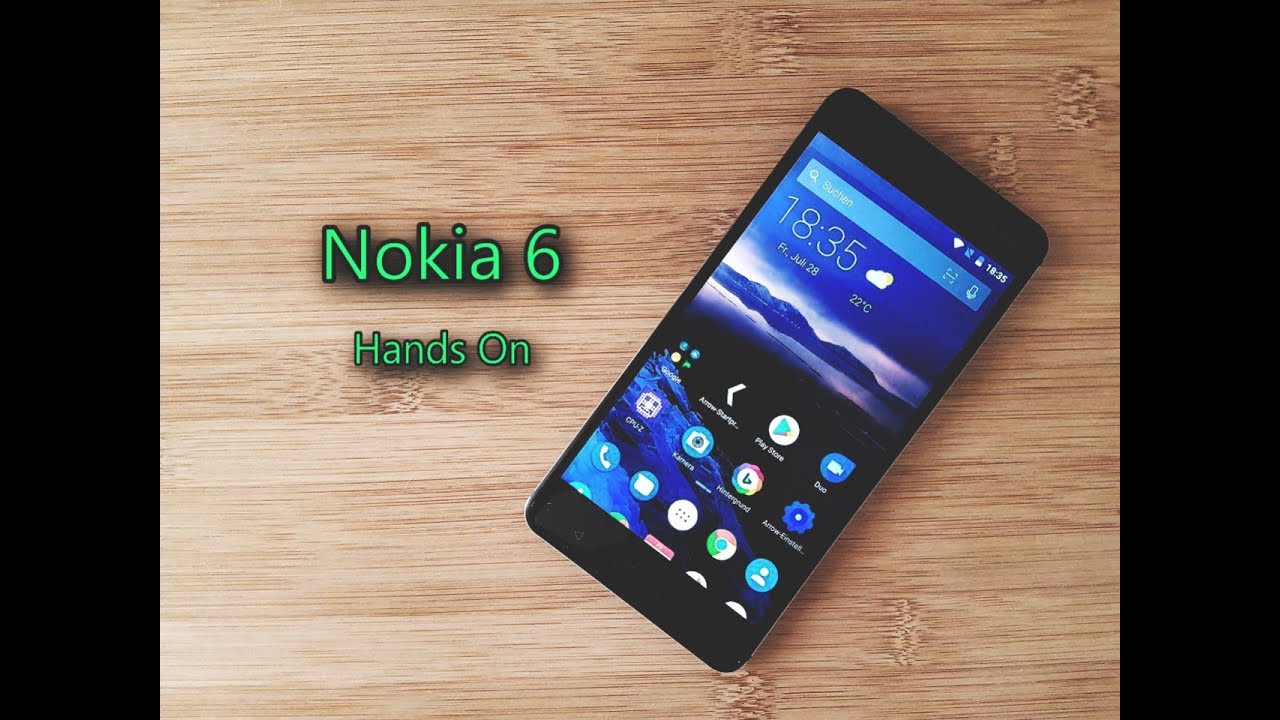 [Test] Nokia 6 Hands On - Wie stark ist das vorläufige Flaggschiff ...