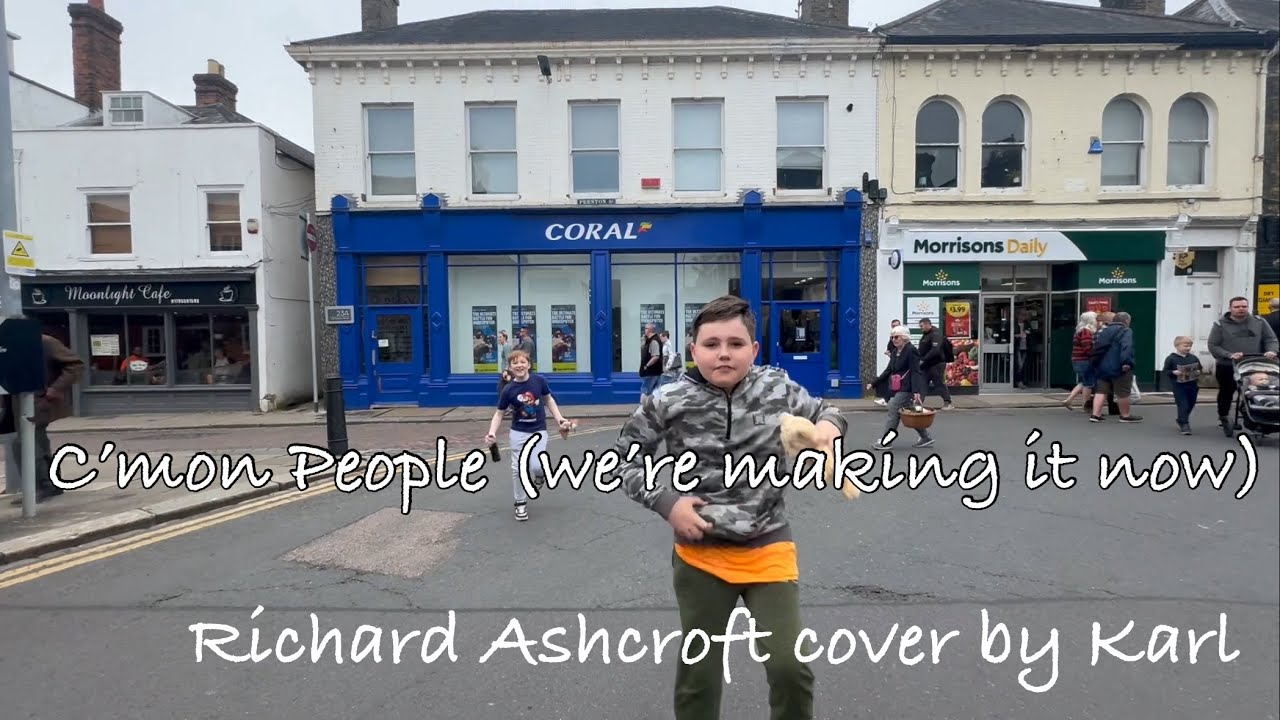 C’mon People (we’re making it now) - Richard Ashcroft cover by Karl ...
