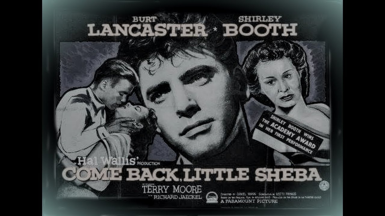 Come Back Little Sheba 1952 - YouTube
