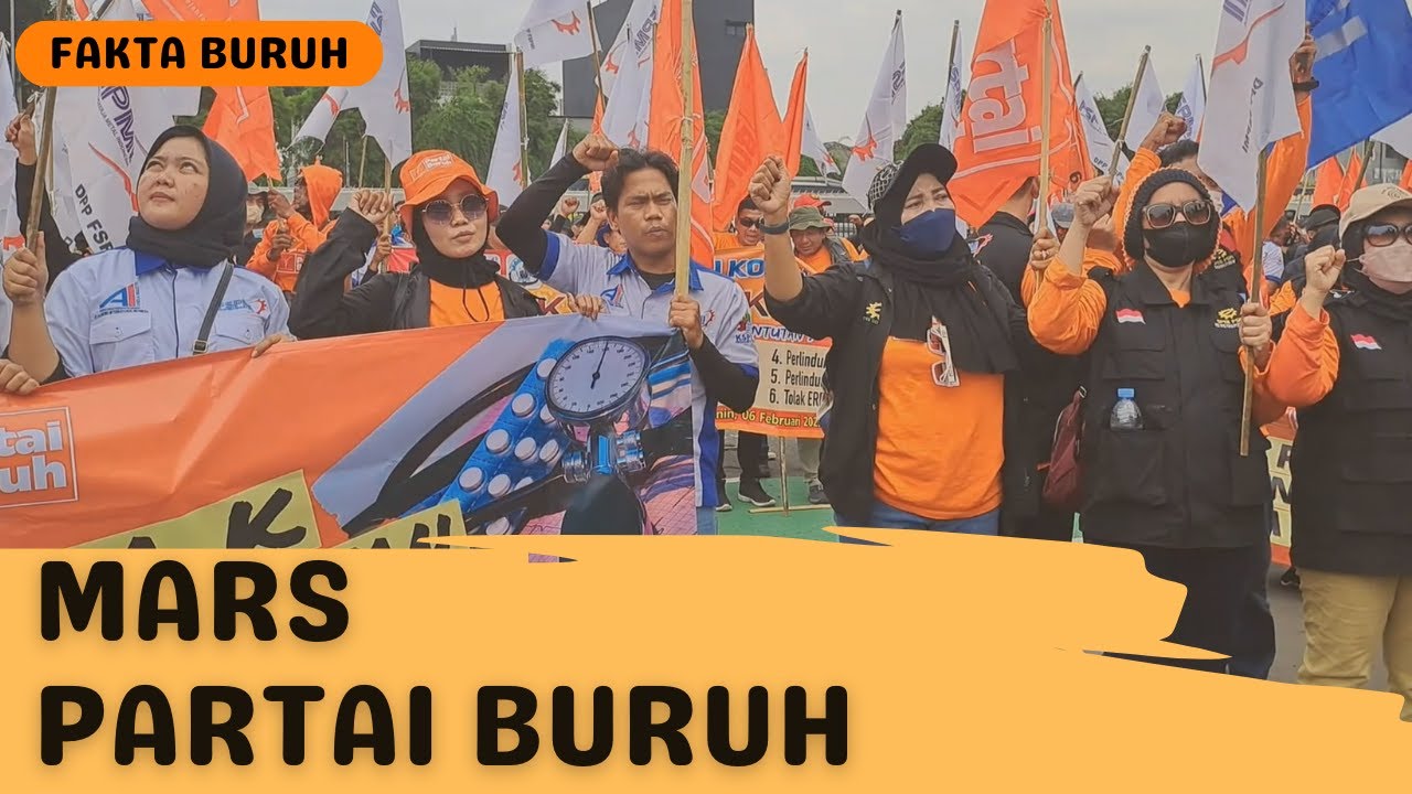 Mars Partai Buruh - Bergema di Depan DPR RI - YouTube